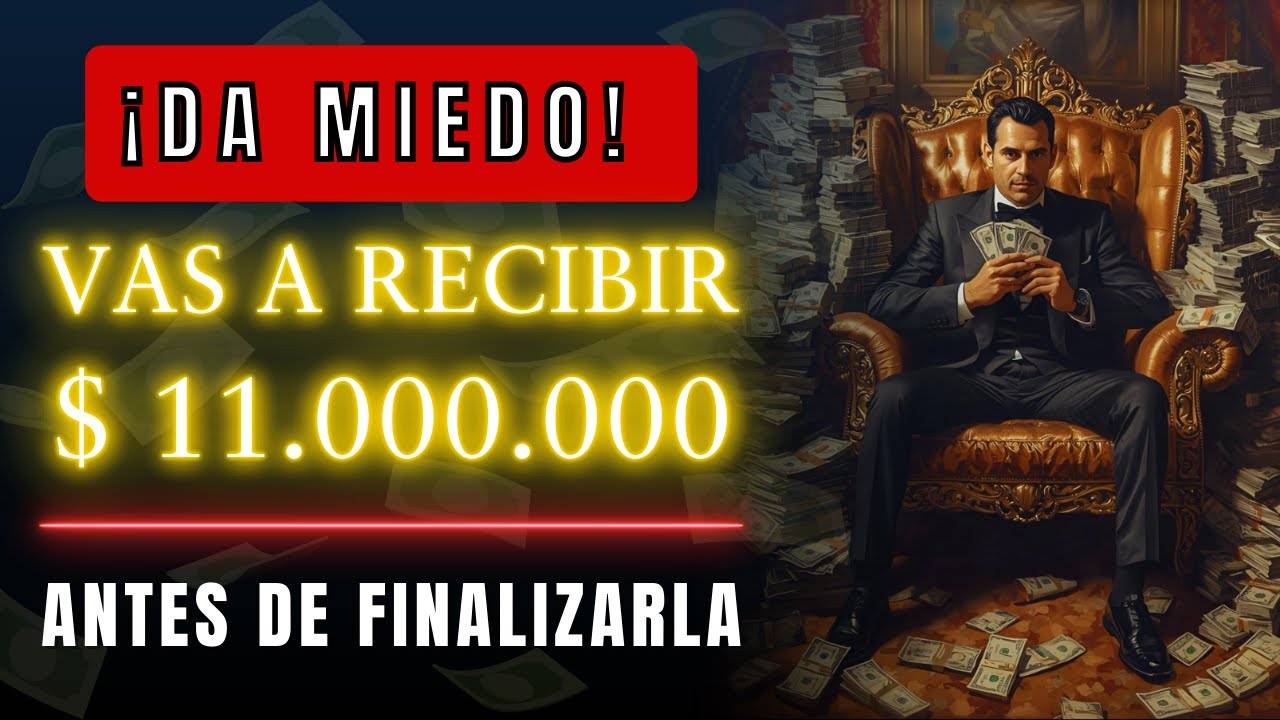 🛑 DA MIEDO‼️ VAS A RECIBIR ONCE MILLONES ANTES DE TERMINAR ESTA ORACIÓN ...