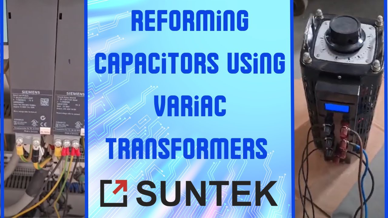 Reforming capacitors using variac transformer SUNTEK. Sharing ...