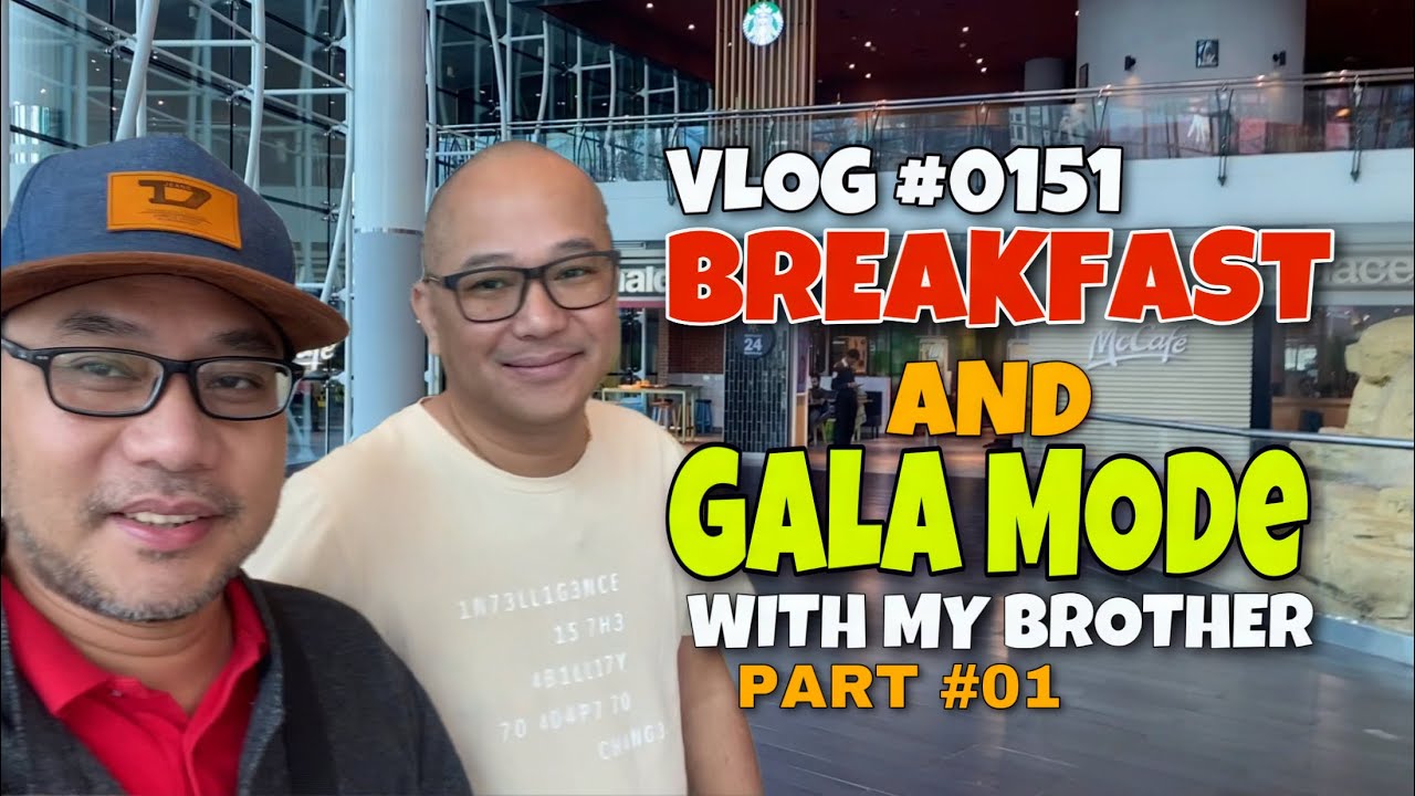 BREAKFAST AND GALA MODE, WITH MY BROTHER CRIS / VLOG #0151 #breakfast - YouTube