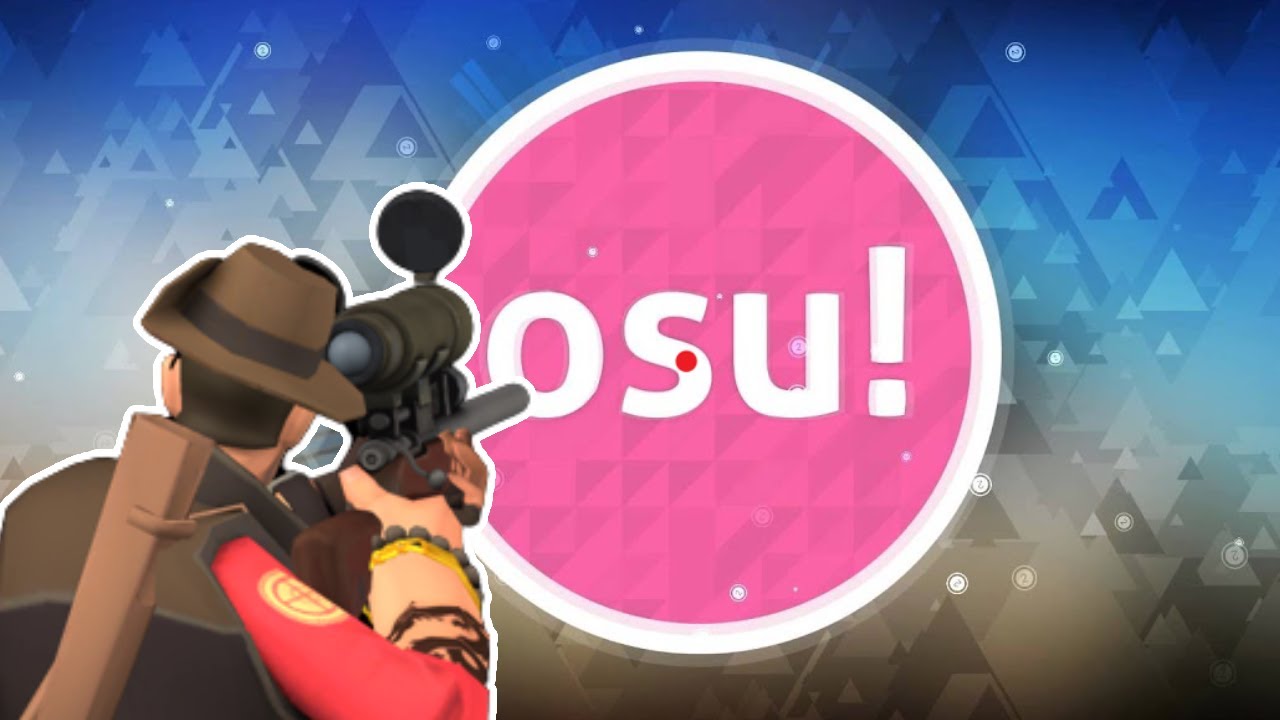 Can Osu! make me a better TF2 sniper? - YouTube