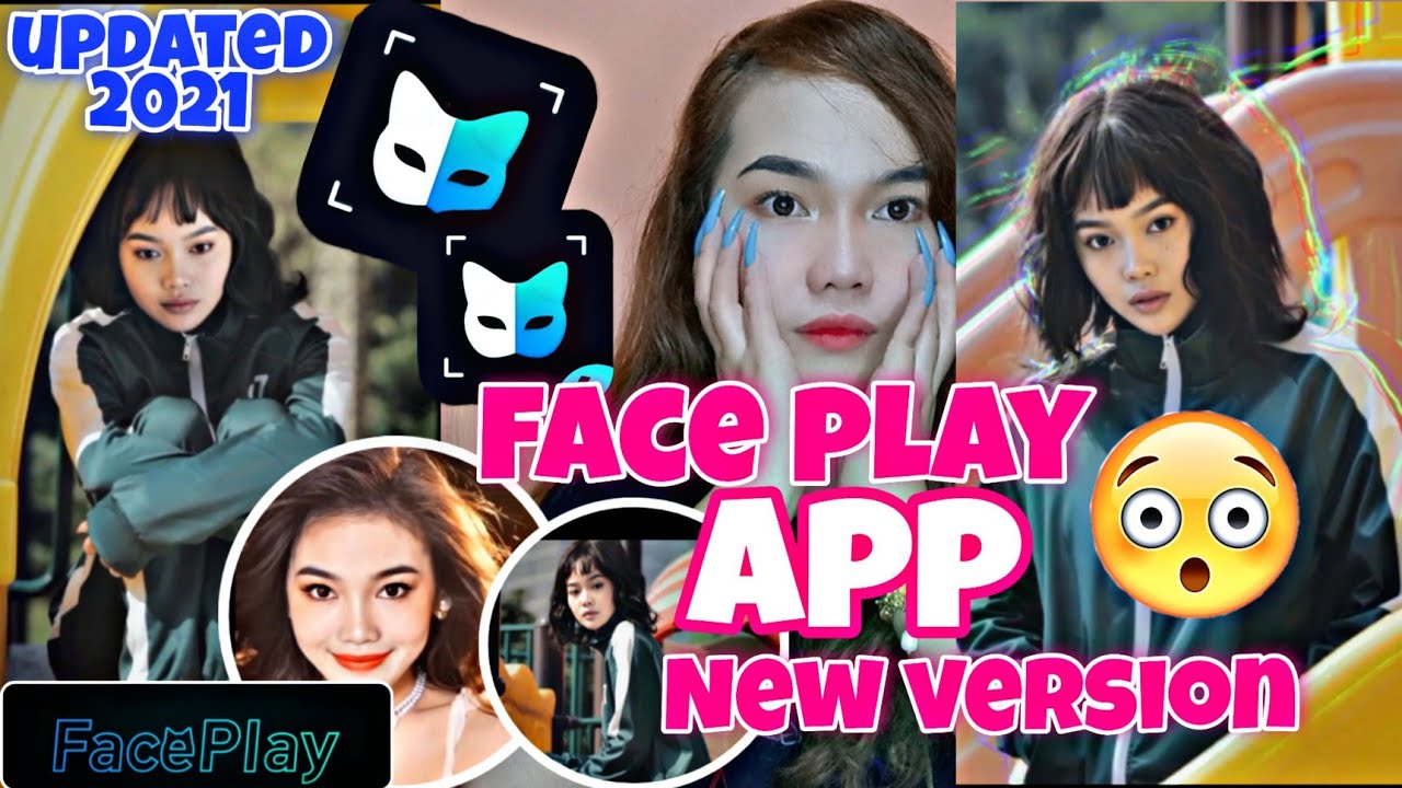 how to use face play app|face play app new version |face play app ...