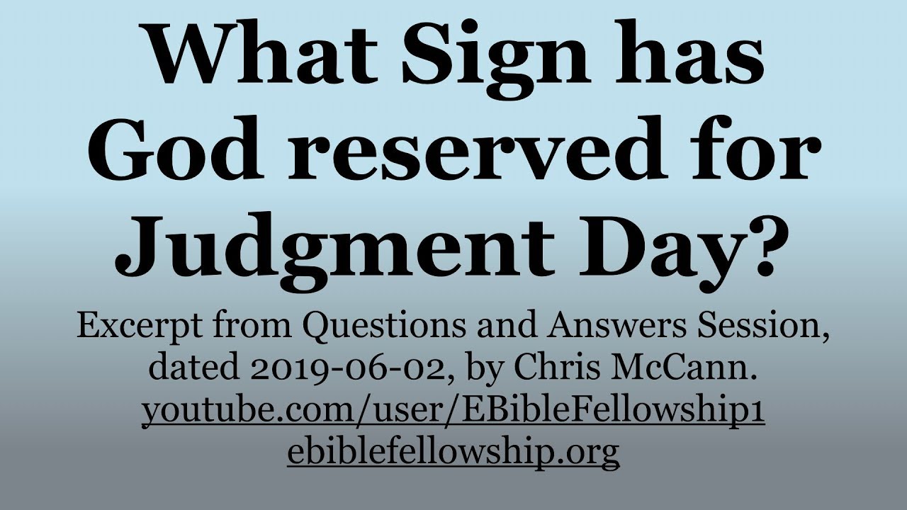 What Sign has God reserved for Judgment Day? - YouTube