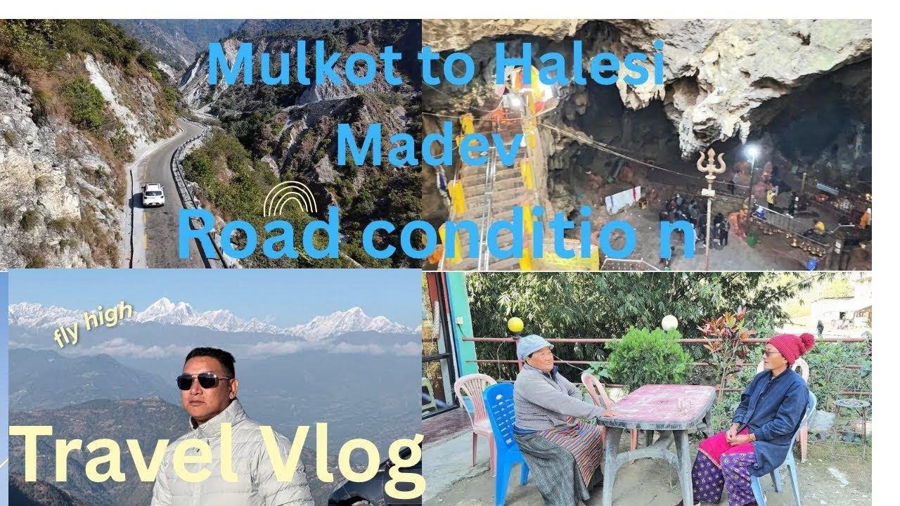Mulkot to Halesi Mahadev Darsan ( Travel Mulkot to Halesi Mahadev ...