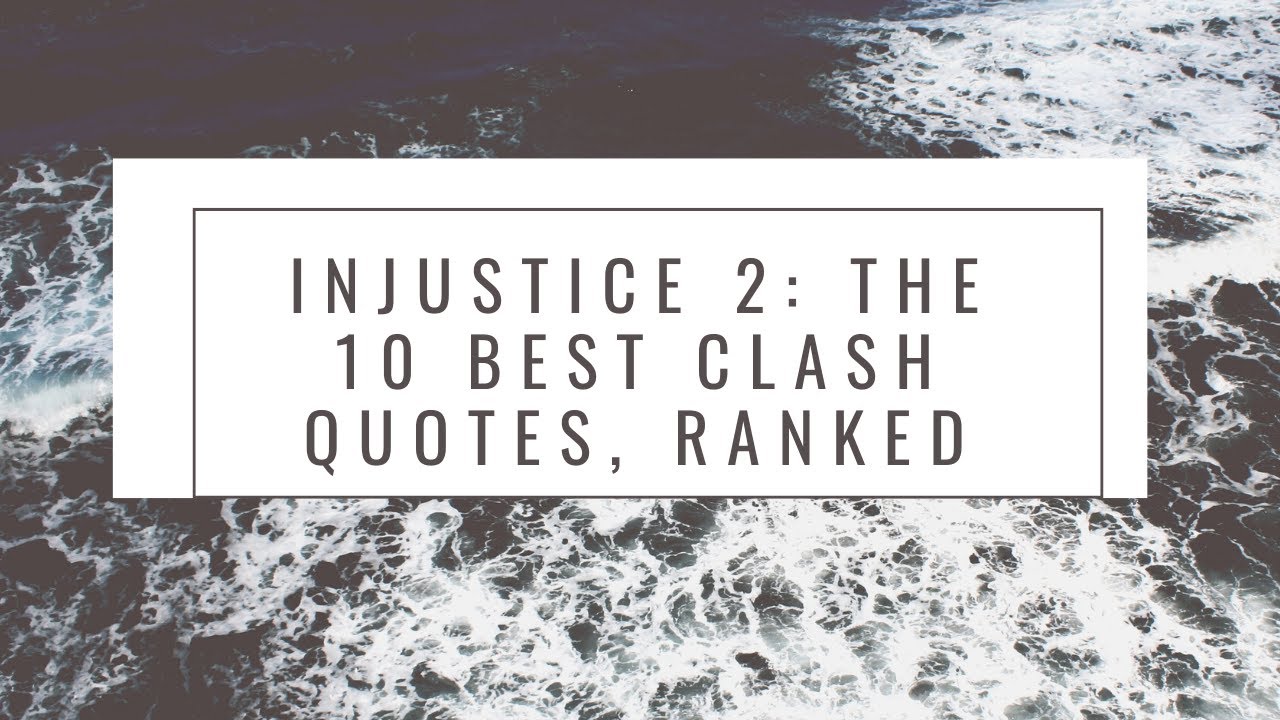 injustice 2 clash quotes |injustice 2 clash quotes atom - YouTube