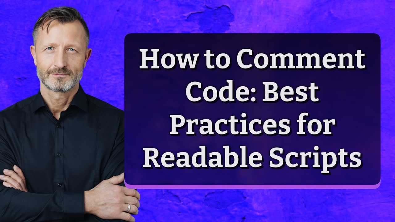 How to Comment Code: Best Practices for Readable Scripts - YouTube