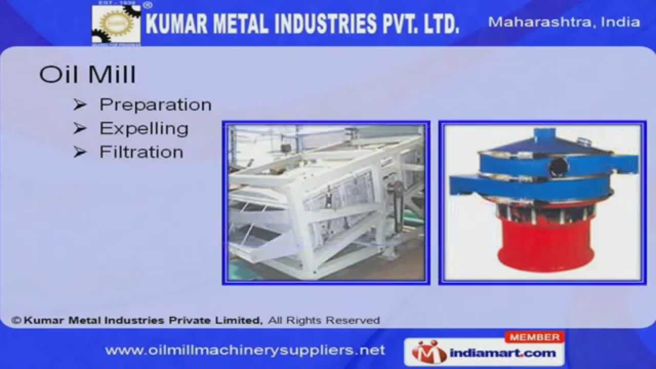 Oil Mill by Kumar Metal Industries Private Limited Thane - YouTube