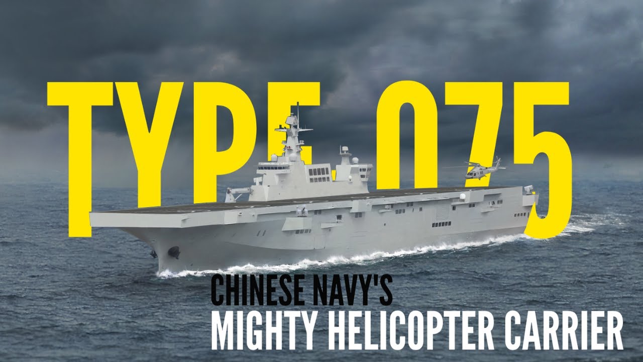 Military Might of Chinese Navy Type 075 Yushen Class Landing Helicopter ...