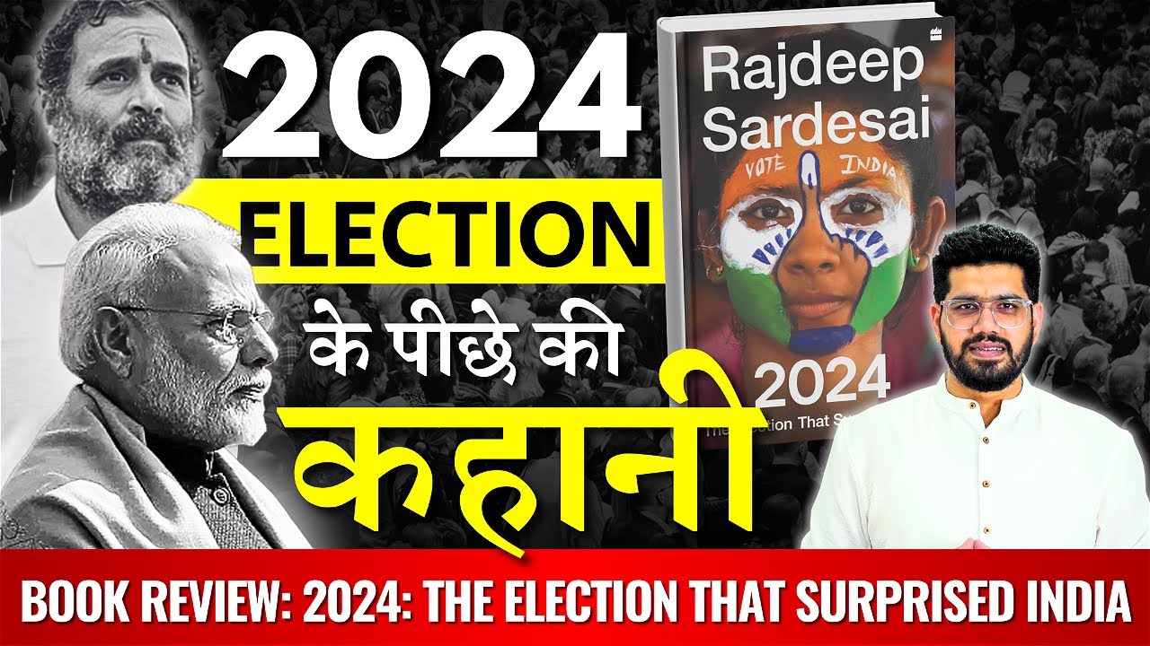 2024 Lok Sabha elections | Book review: 2024: The Election that ...