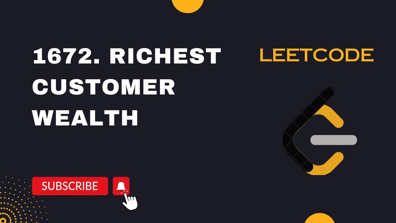 1672 Richest Customer Wealth Youtube