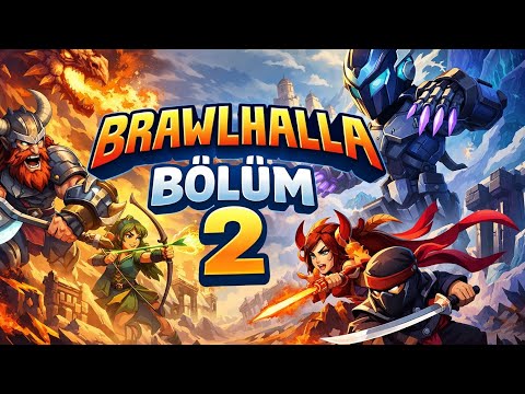 Ölümüne savas /BRAWLHALLA| Bölüm 2
