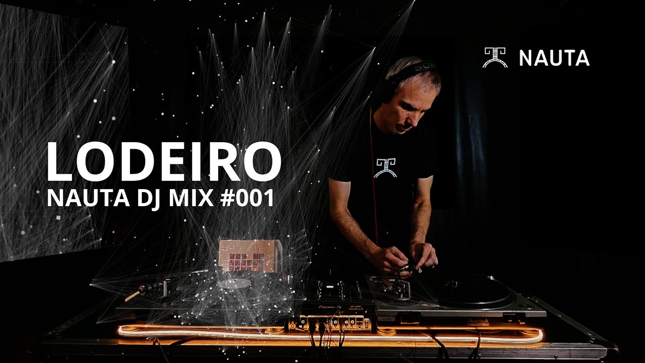 NAUTA DJ MIX 001 /// LODEIRO /// COSMIC SOUL /// - YouTube