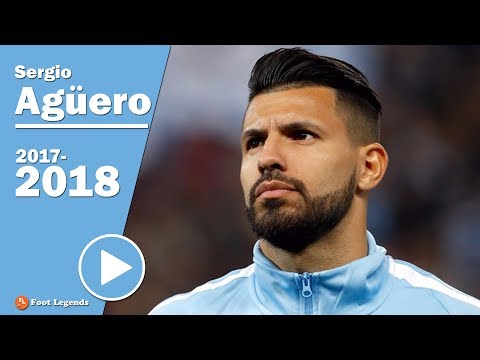 Sergio Aguero 2018 ● Perfect striker - Best Skills, Assists & Goals || HD