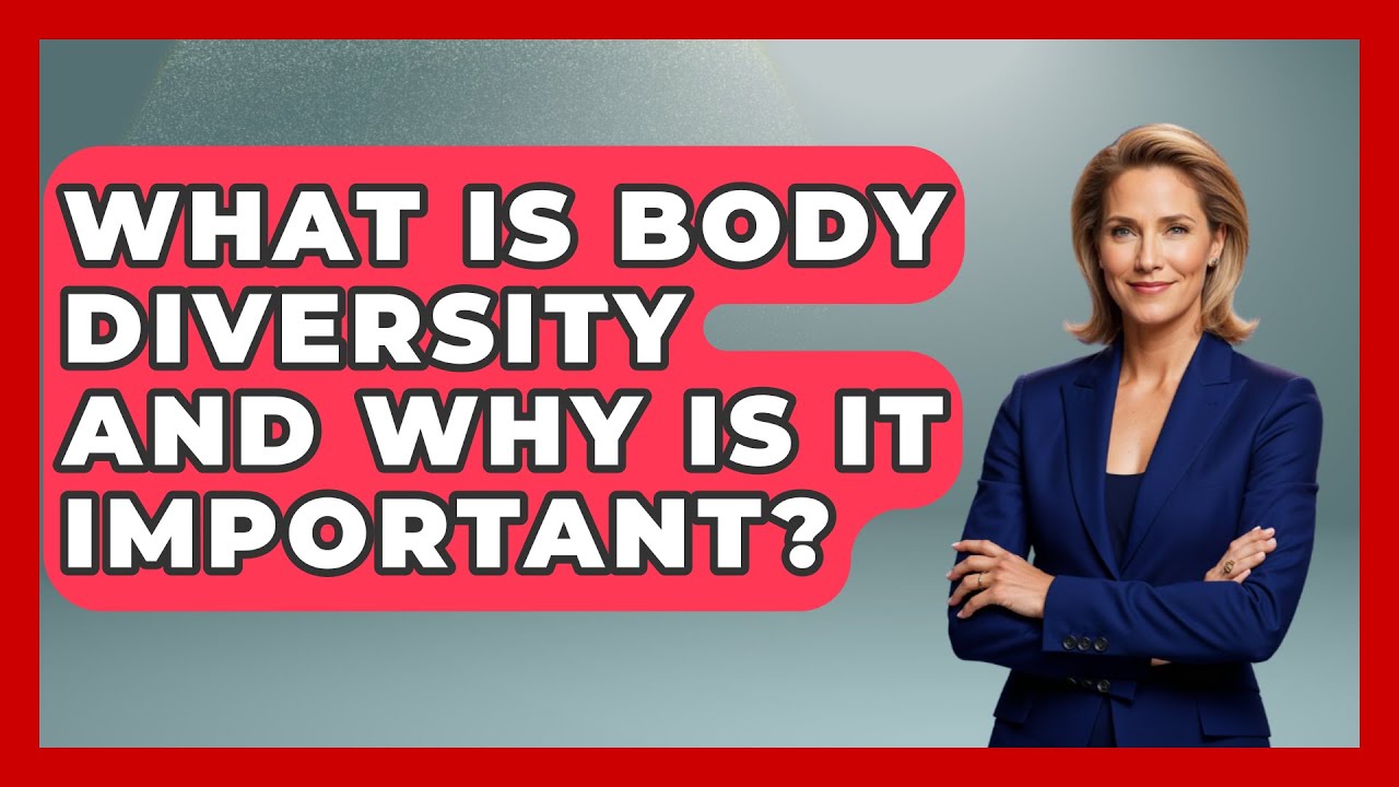 What Is Body Diversity and Why Is It Important? | Inside Body Image ...