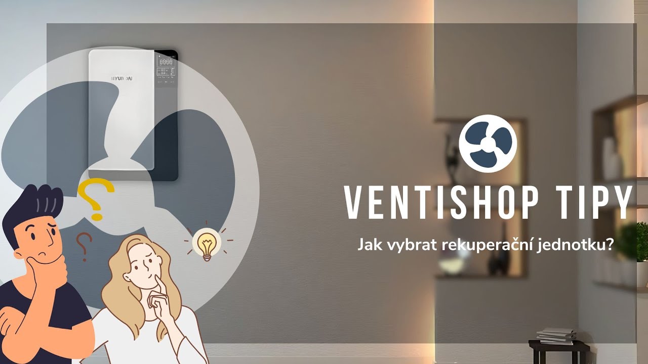 Jak vybrat rekuperační jednotku? | www.ventishop.cz - YouTube