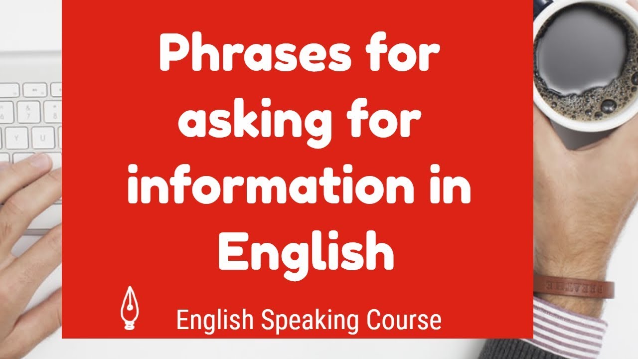 Phrases for asking for information | Spoken English | English Speaking ...