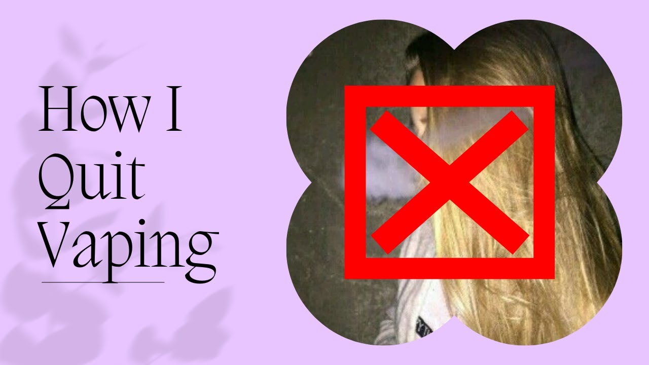 How I Quit Vaping - YouTube