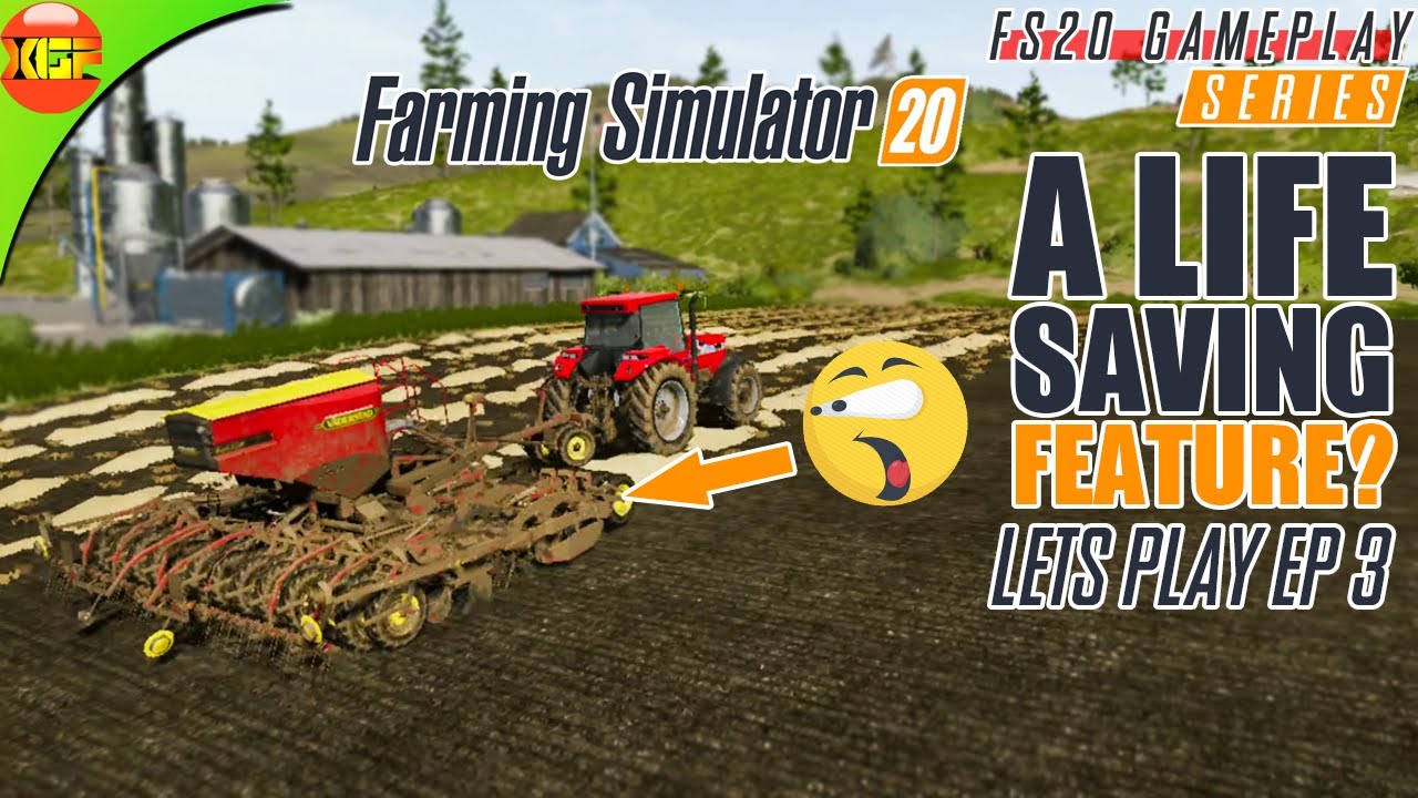 A life saving Feature | Let's play Farming Simulator 20 | Episode 3 ...