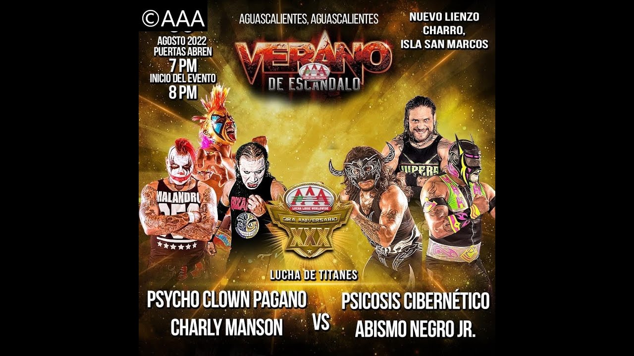 Charly Manson, Pagano & Psycho Clown vs Los Vipers / Trios Match / AAA ...