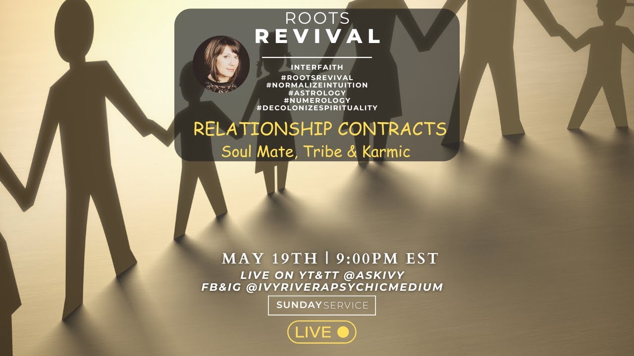 RELATIONSHIP CONTRACTS: SOUL MATE, TRIBE & KARMIC - Roots Revival ...