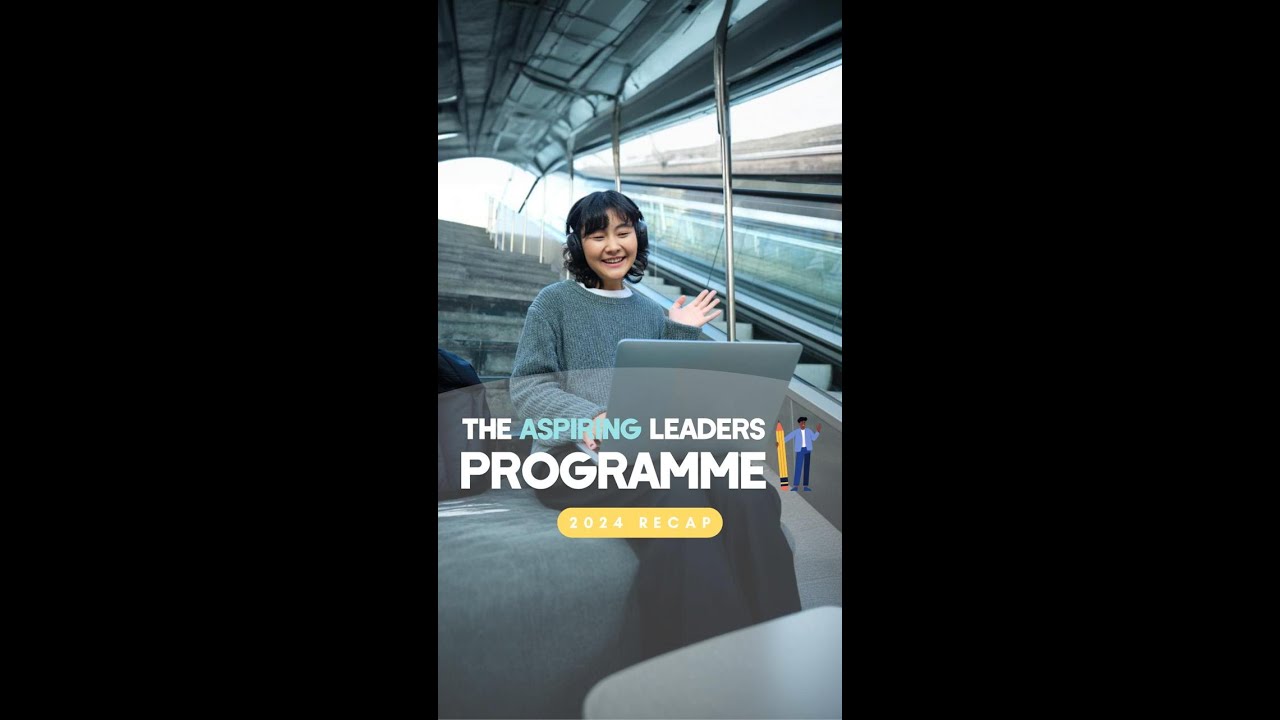Aspiring Leaders Programme 2024 Recap - YouTube