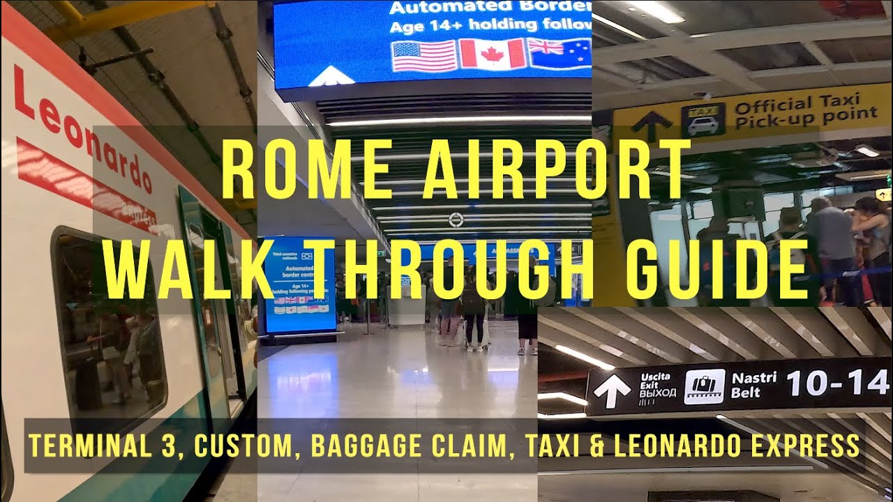 Rome Airport Walk Guide - Terminal 3, Customs, Baggage Claim, Taxi ...