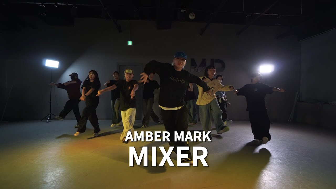 Amber Mark - Mixer│' GANG E ' HipHop Basic Class│#파주댄스학원‪@ ...