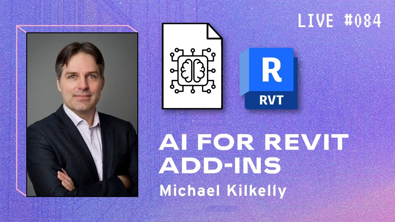 Mastering AI for Revit Add-ins with Michael Kilkelly | BIM Pure Live ...