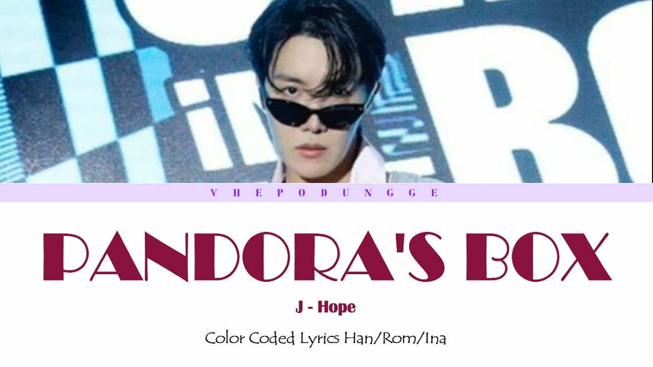 J-Hope (제이홉) - Pandora's Box || Color Coded Lyrics (Han/Rom/Ina) - YouTube