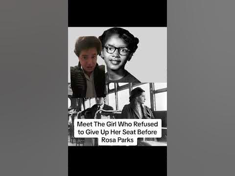 Meet the Girl Who Refused to Give Up Her Seat Before Rosa Parks # ...
