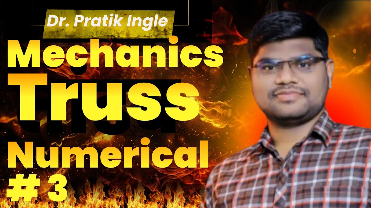 #3 Unit 2 Truss Numerical 3 Engineering Mechanics - YouTube