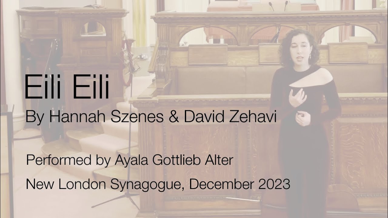 Eili Eili - December 2023, New London Synagogue - YouTube