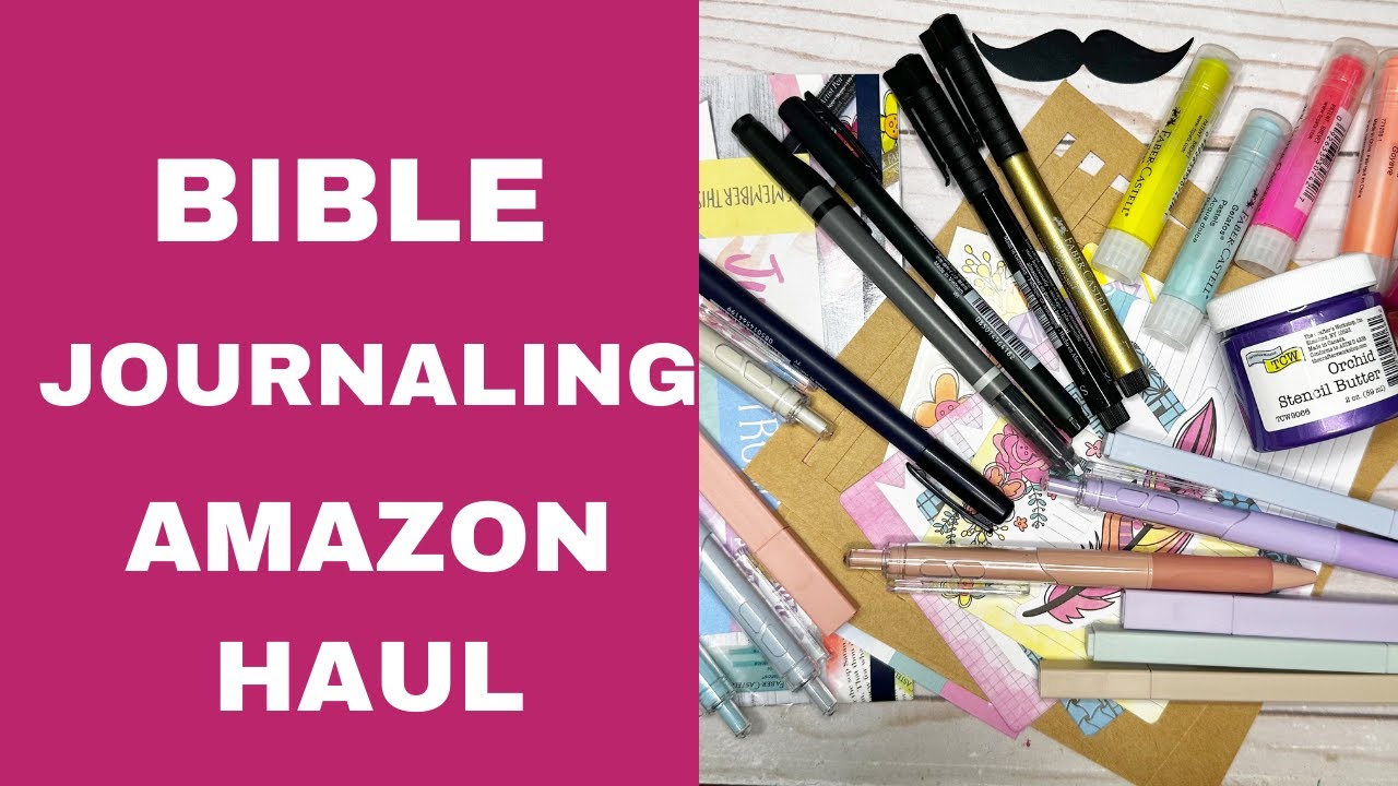 Bible Journaling Amazon Haul | My New Favorite Bible Journaling ...