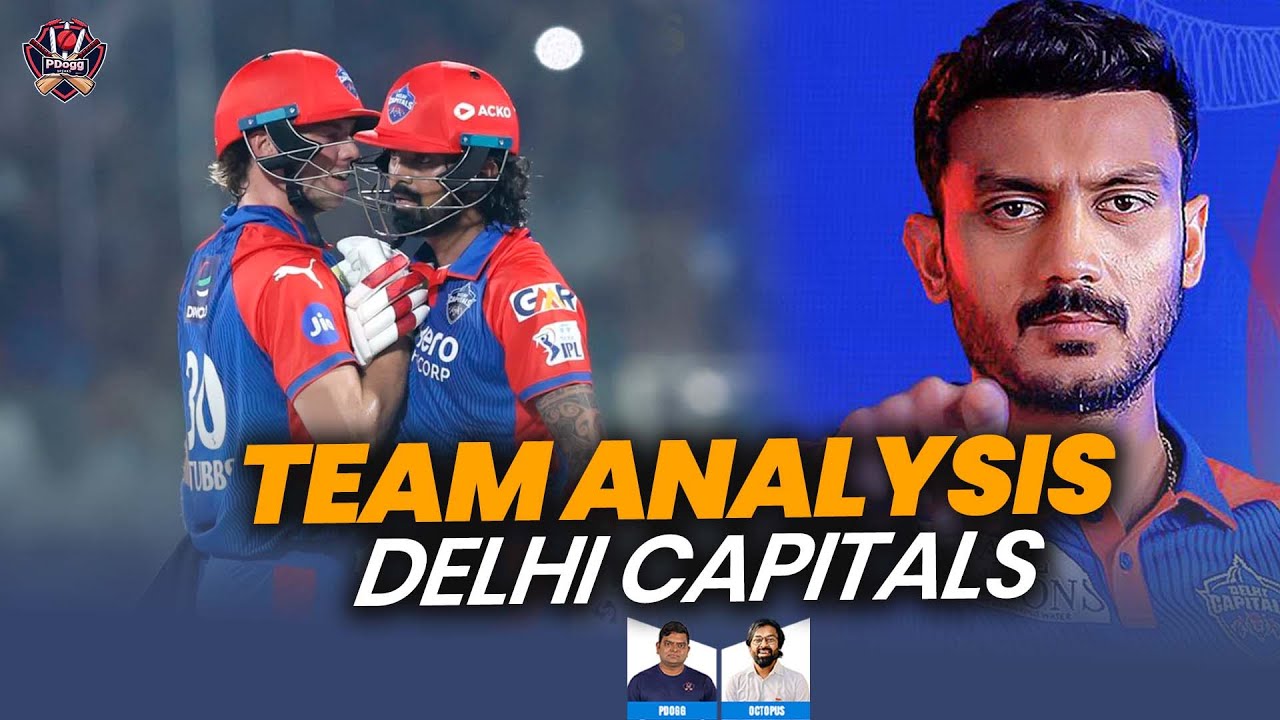 IPL 2026 - Delhi Capitals Team Analysis | Pdoggspeaks - YouTube