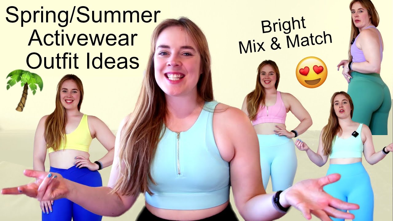 Spring/Summer Mix & Match Activewear Outfit Ideas - YouTube