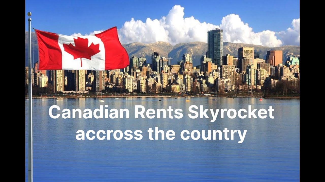 Rents in major Canadian cites see huge increases - YouTube