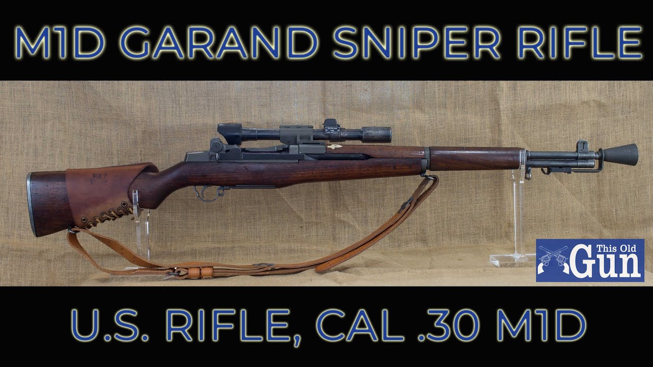 M1D Garand Sniper Rifle - YouTube