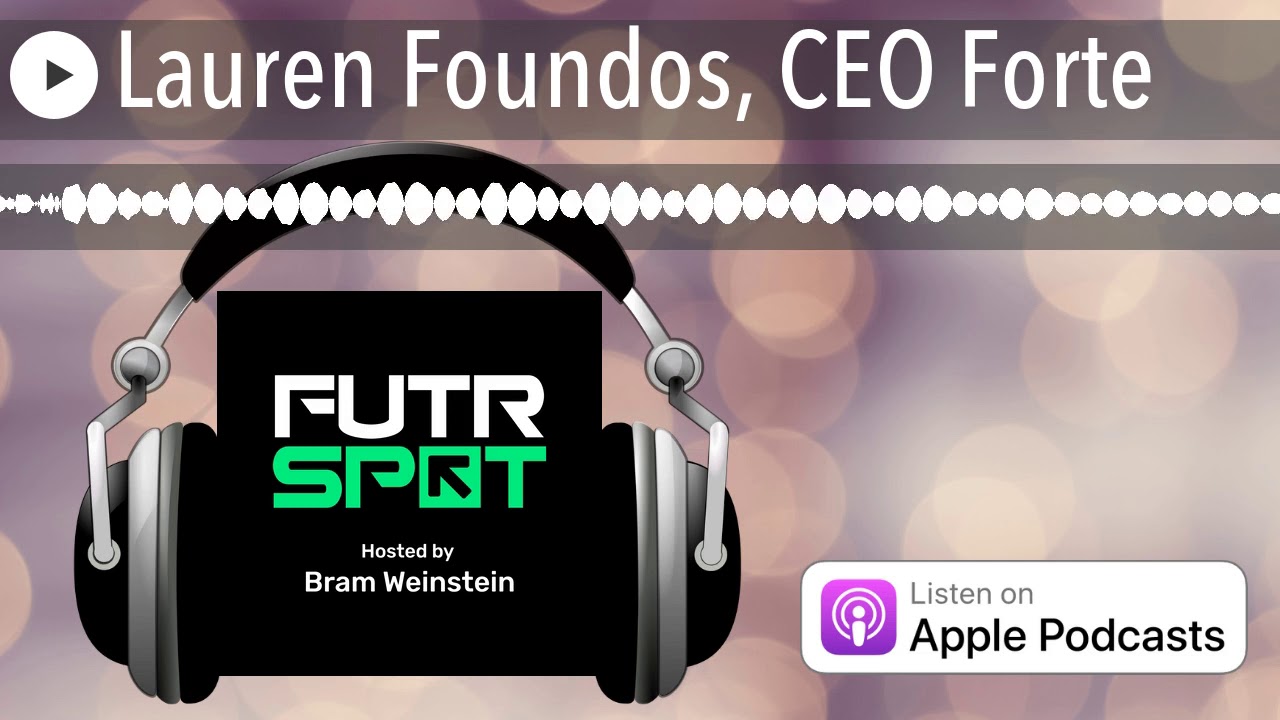 Lauren Foundos Ceo Forte Youtube
