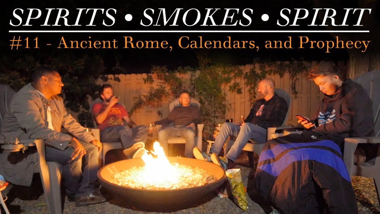 SPIRITS • SMOKES • SPIRIT: #11 — Ancient Rome, Calendars, and Prophecy ...