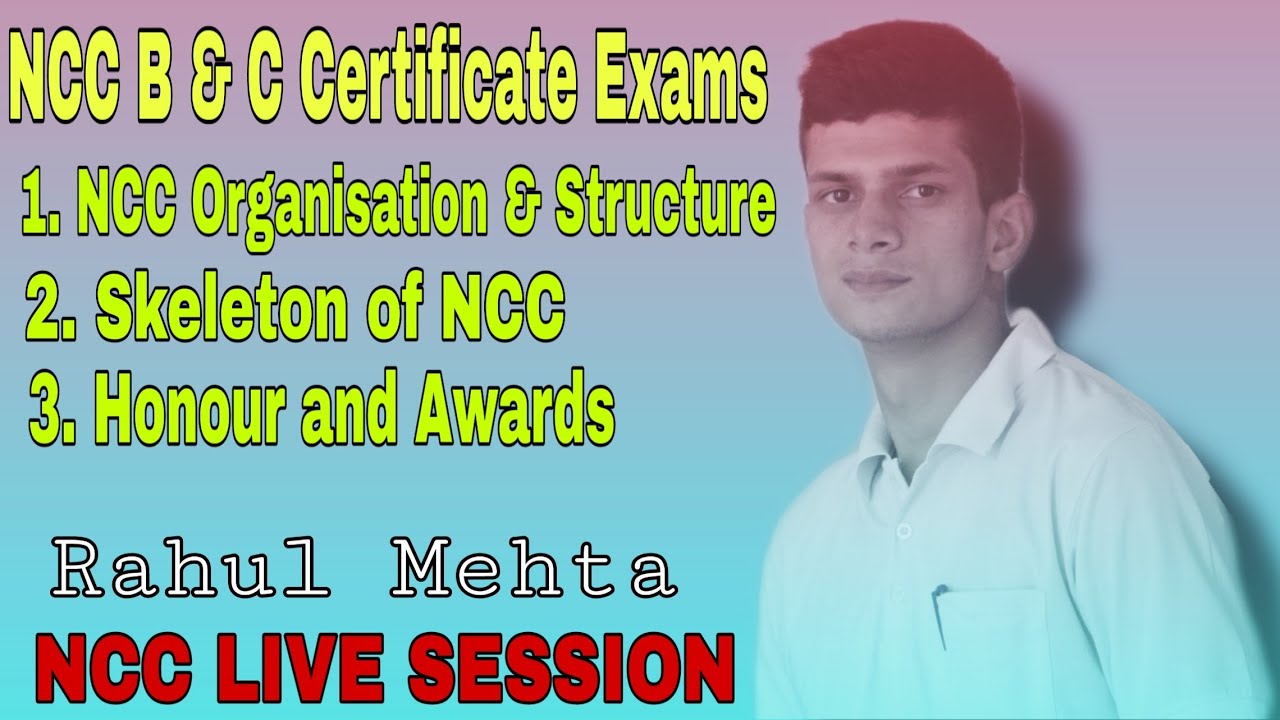 NCC LIVE SESSION 13 | Skeleton of NCC | NCC Organisation & Structure ...