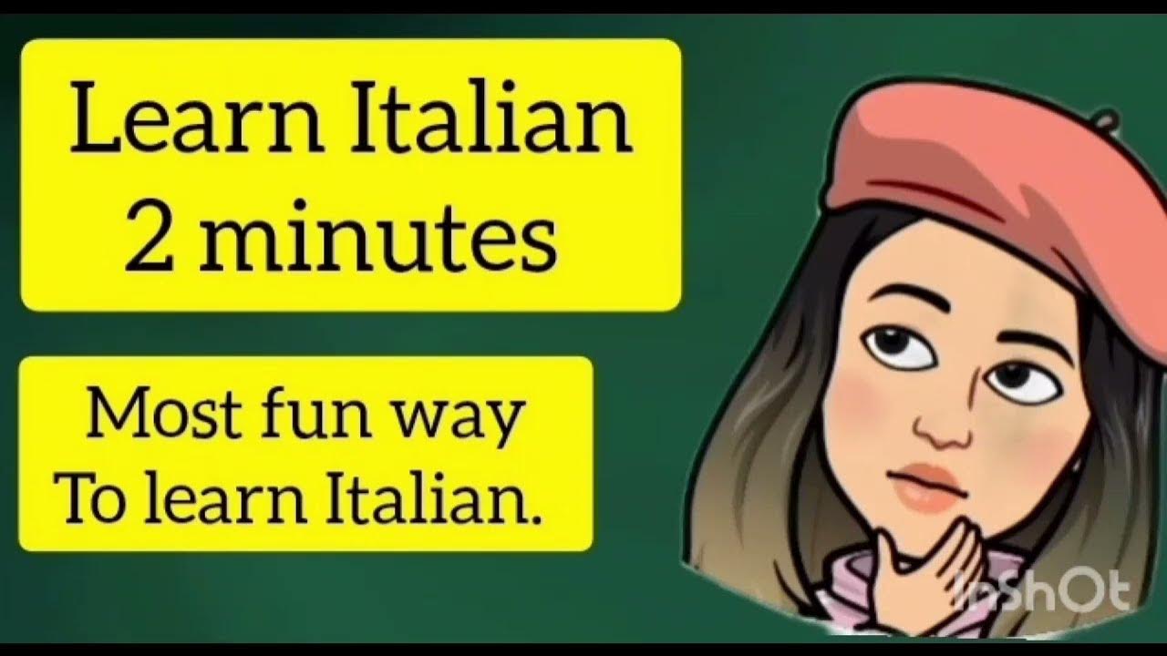 learn italian in 2 minutes italian lessons for beginners must watch ...