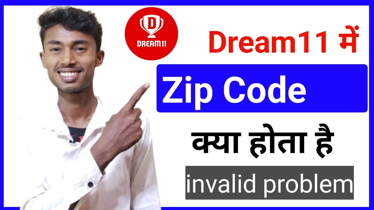 dream11 me zip code kya hota hai | zip code is invalid in dream11 ...