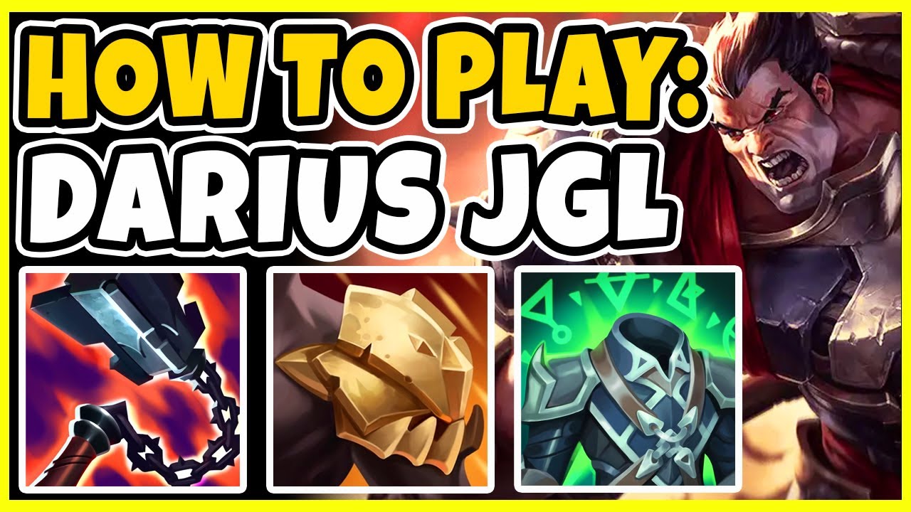 How To Play Darius Jungle In Season 11 | Runes & Items Guide Gameplay ...