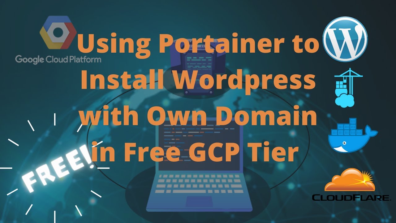 Using Portainer Docker to Install Wordpress with Own Domain In Free Google Cloud Compute ...