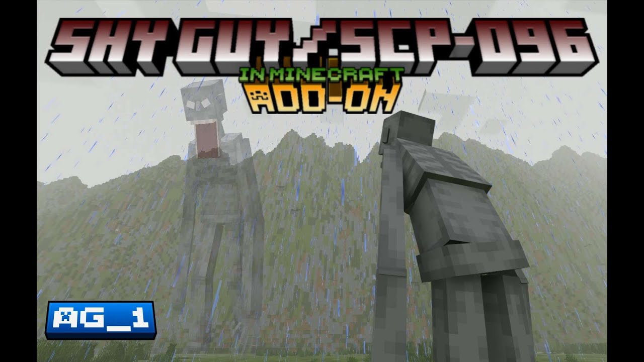 || Scp-096/Shy guy Addon in Minecraft || ~ || By AG_1(me) || - YouTube