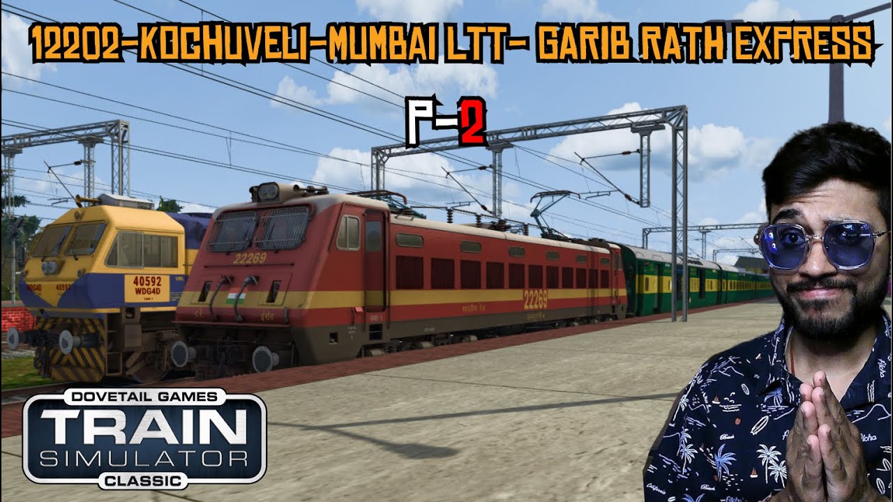12202-Kochuveli-Mumbai LTT- GARIB RATH EXPRESS - WAP 4 - P2 | RAILWORKS ...