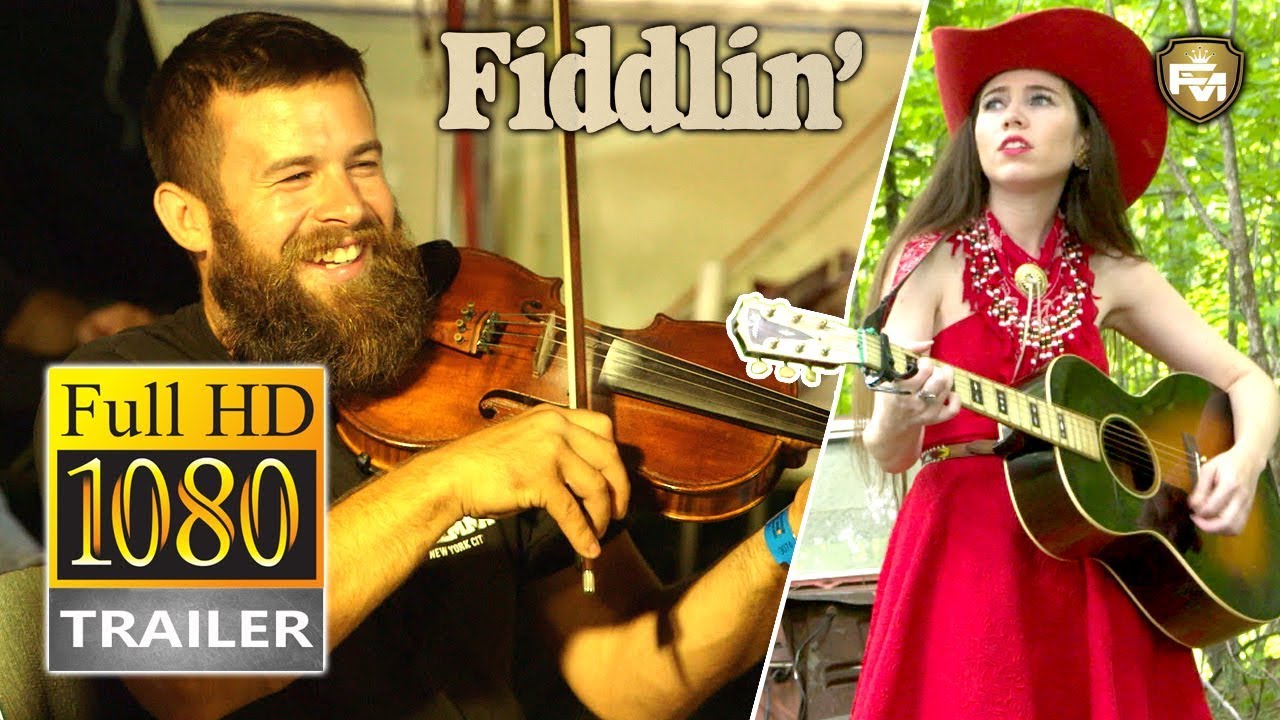 FIDDLIN' | Official Trailer HD (2019) | DOCUMENTARY, MUSIC | Future ...