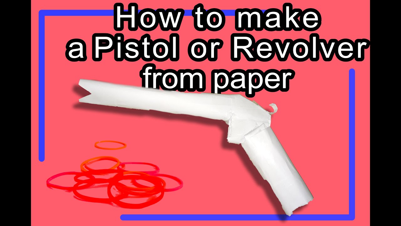 revolver making by A4 paper and can fire rubber bands - YouTube