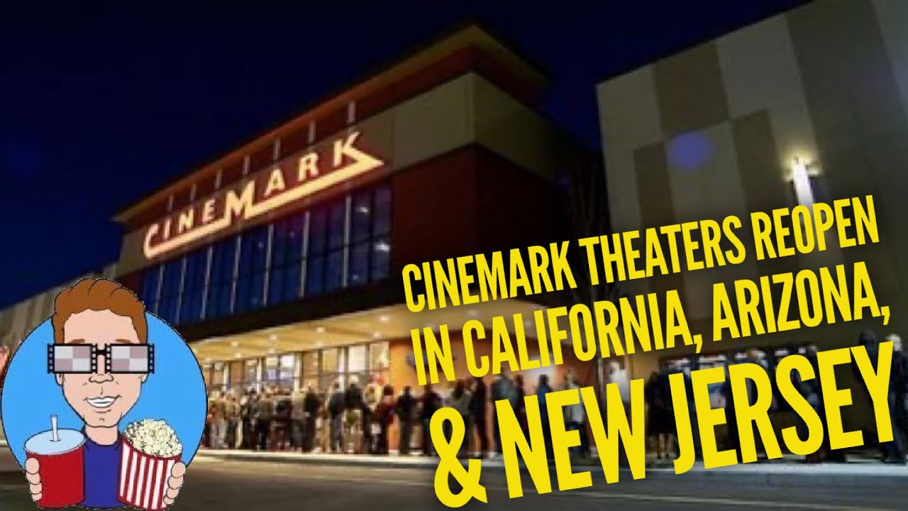Cinemark Theaters reopen in California, Arizona, & New Jersey - YouTube