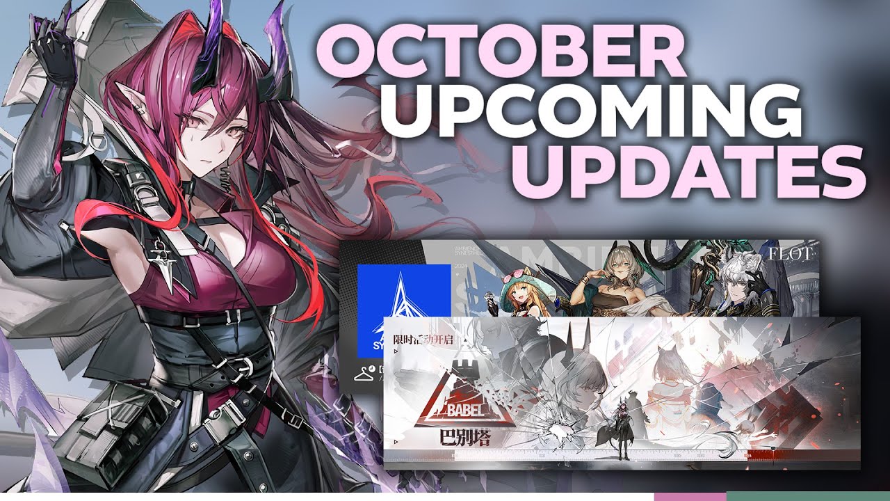 BABEL EVENT INCOMING + WISADEL SOON! │ October 24 roadmap │ Arknights ...