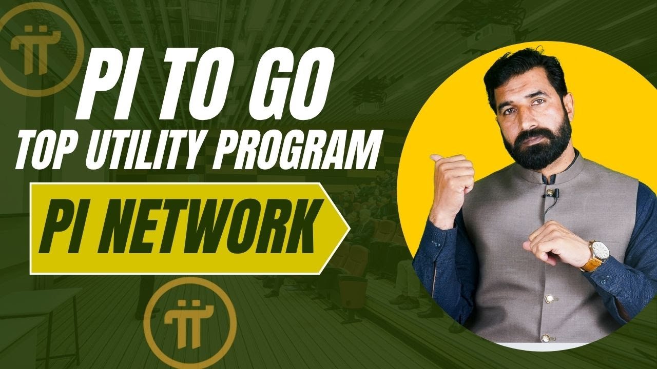 Pi to Go Top Utility Program of Pi Network | Pi Coin Update | Pi Network Update ...